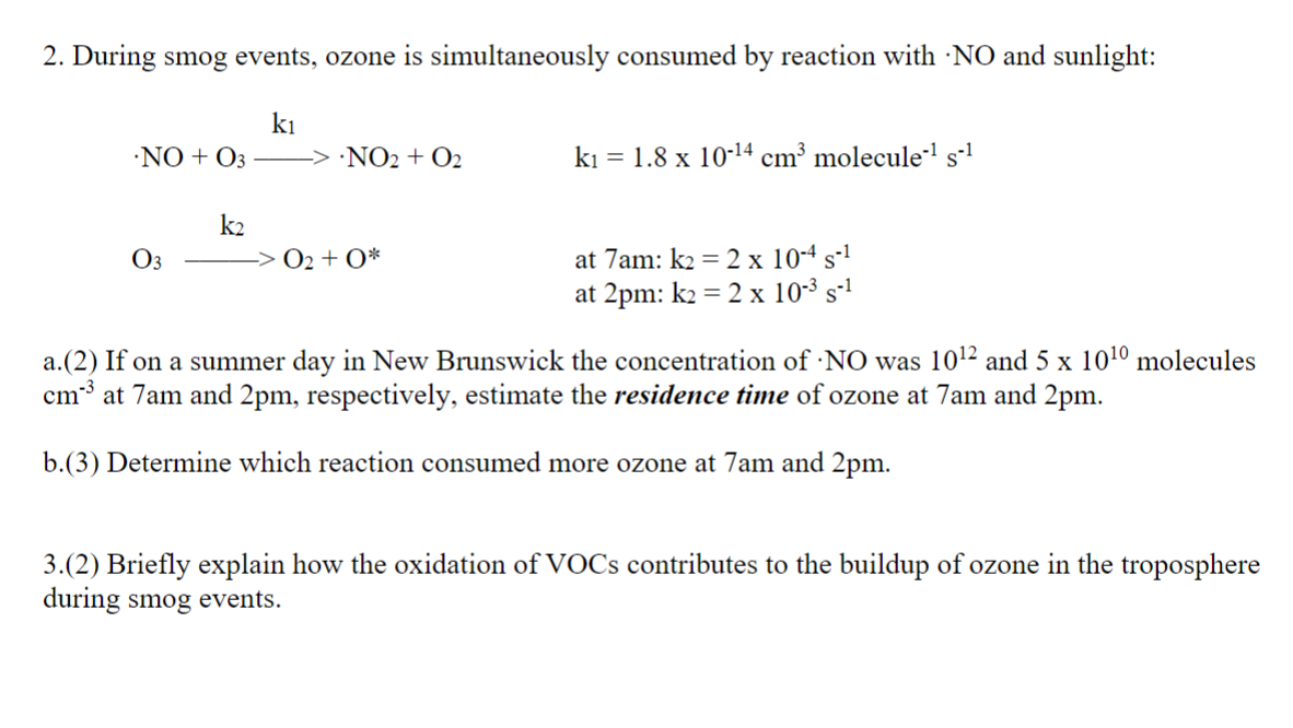 Solved 2. During smog events, ozone is simultaneously | Chegg.com