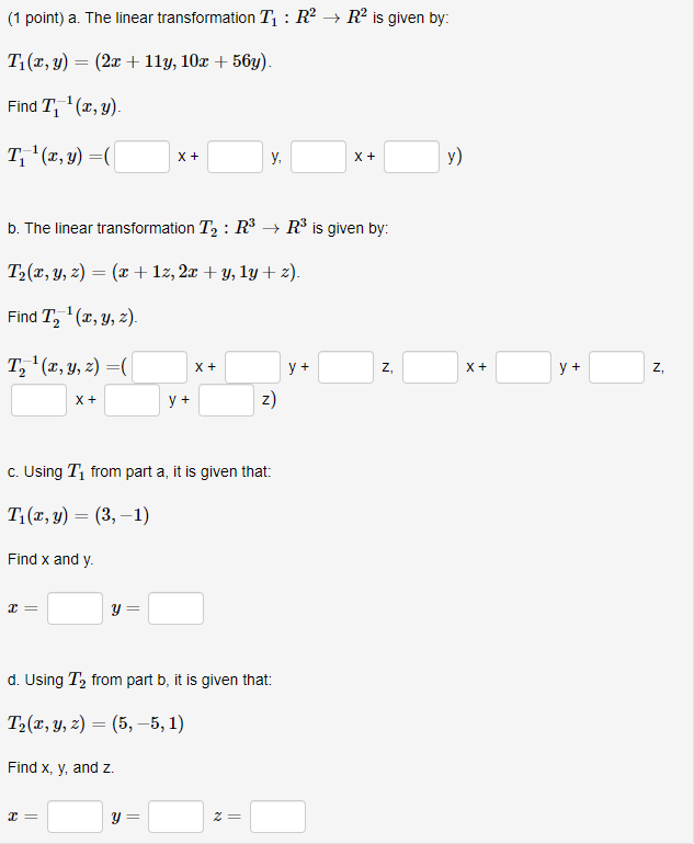 Solved (1 point) a. The linear transformation T : R2 + R2 is | Chegg.com