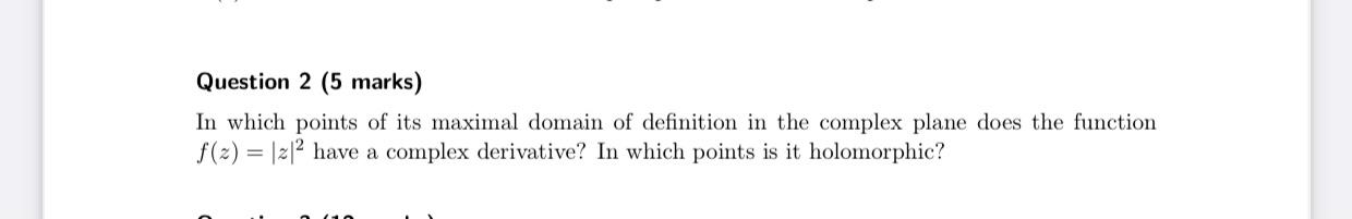 Solved Question 2 (5 marks) In which points of its maximal | Chegg.com