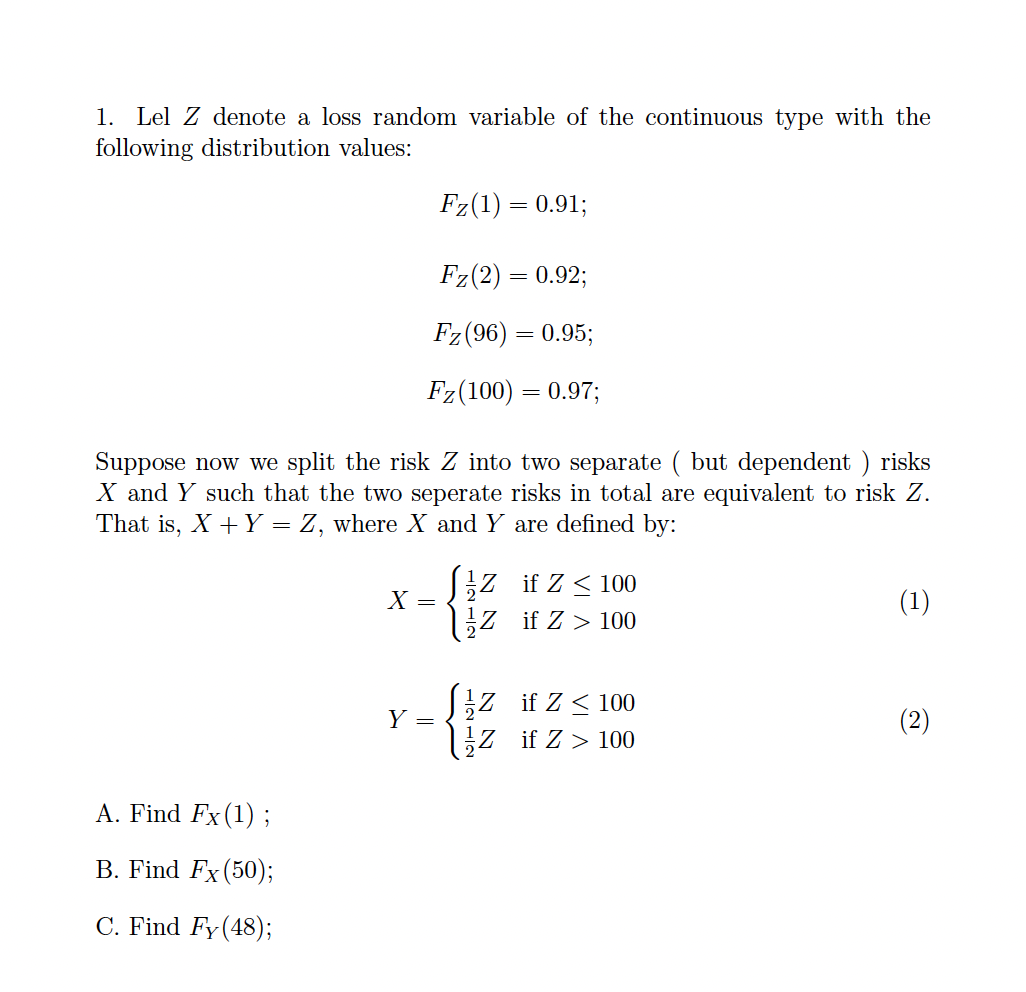 Solved 1. Lel Z denote a loss random variable of the | Chegg.com