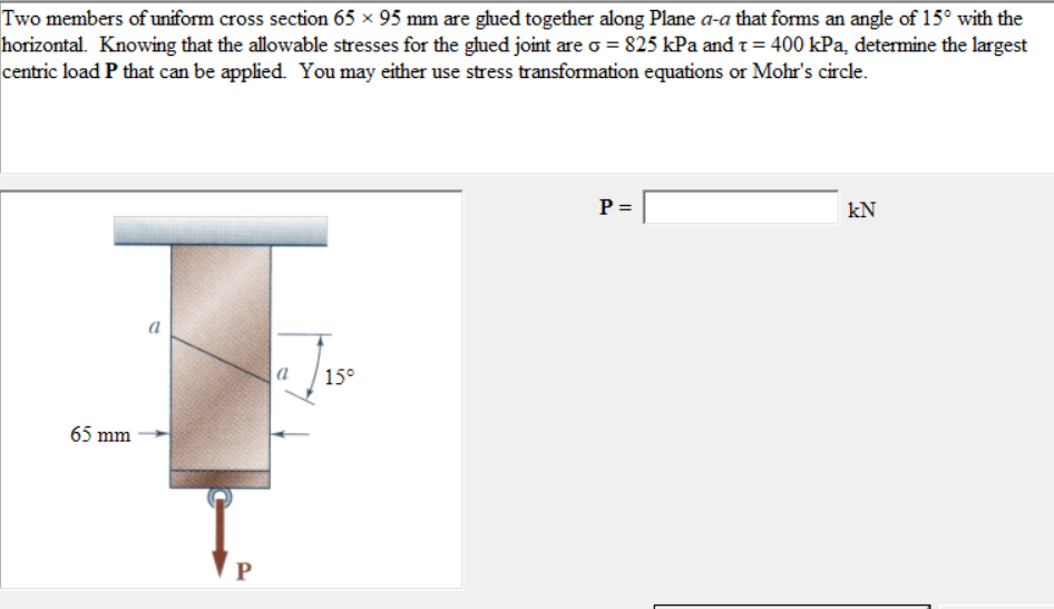 Solved Two members of uniform cross section 65×95mm ﻿are | Chegg.com