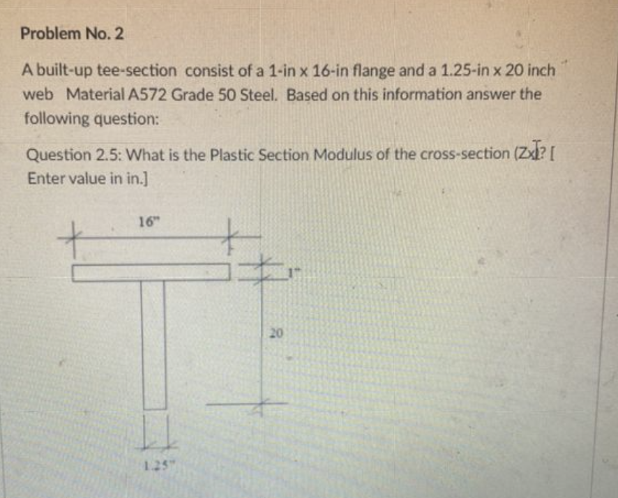 Solved Problem No. 2 A built-up tee-section consist of a | Chegg.com