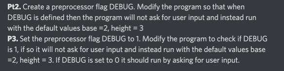 Pt2. Create a preprocessor flag DEBUG. Modify the | Chegg.com