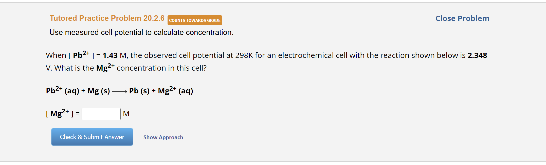 Solved When [ Pb2+ ] = 1.43 M, the observed cell potential | Chegg.com