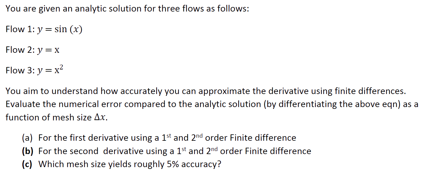 Solved You are given an analytic solution for three flows as | Chegg.com