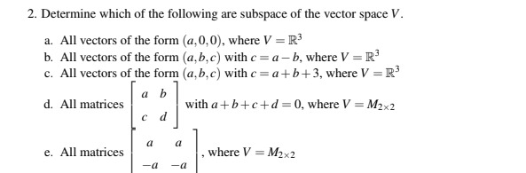 Solved 2. Determine which of the following are subspace of | Chegg.com