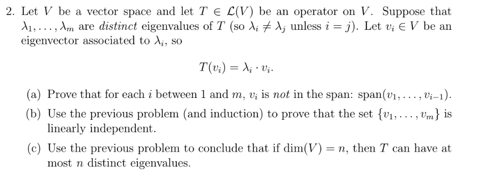 Solved Let V be a vector space and let T∈L(V) be an operator | Chegg.com