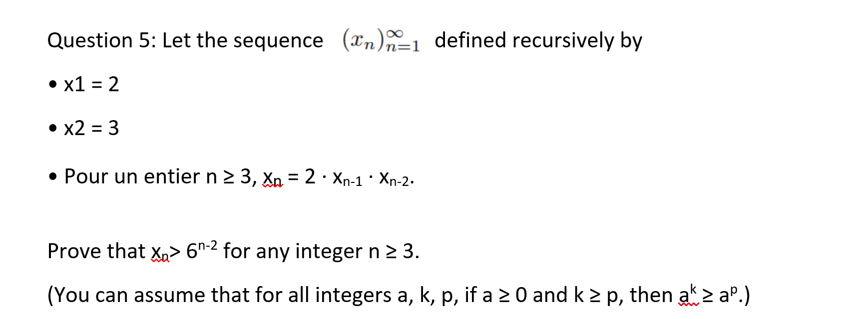 Solved Question 5: Let the sequence (xn)=1 defined | Chegg.com