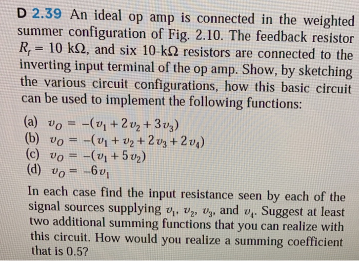 Solved An ideal op amp is connected in the weighted summer | Chegg.com