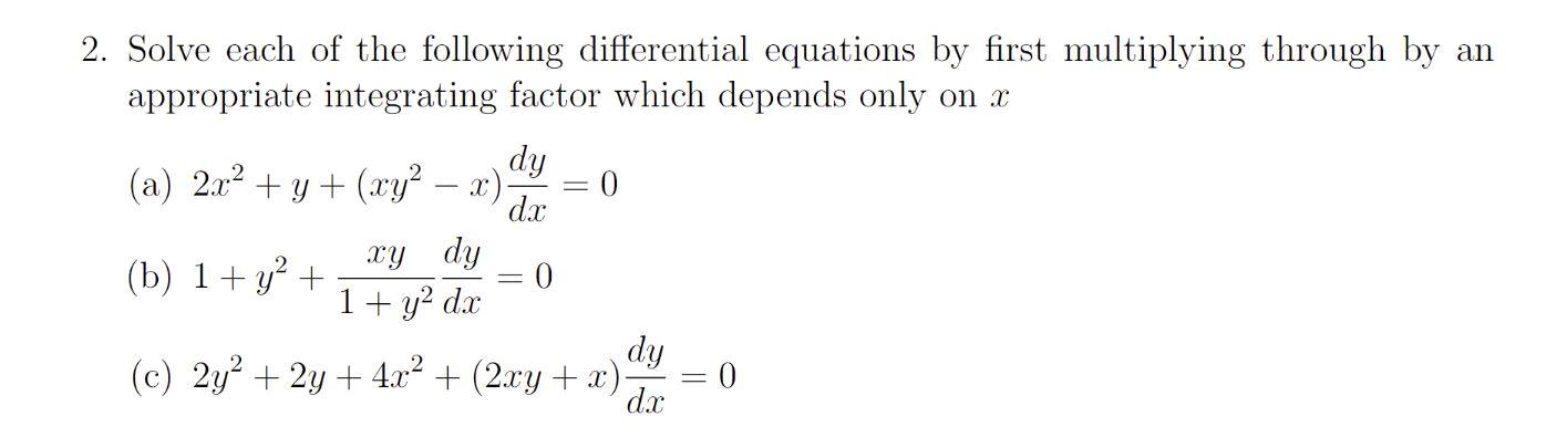 Solved 2. Solve each of the following differential equations | Chegg.com
