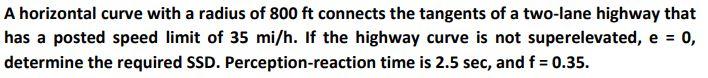 Solved A horizontal curve with a radius of 800 ft connects | Chegg.com