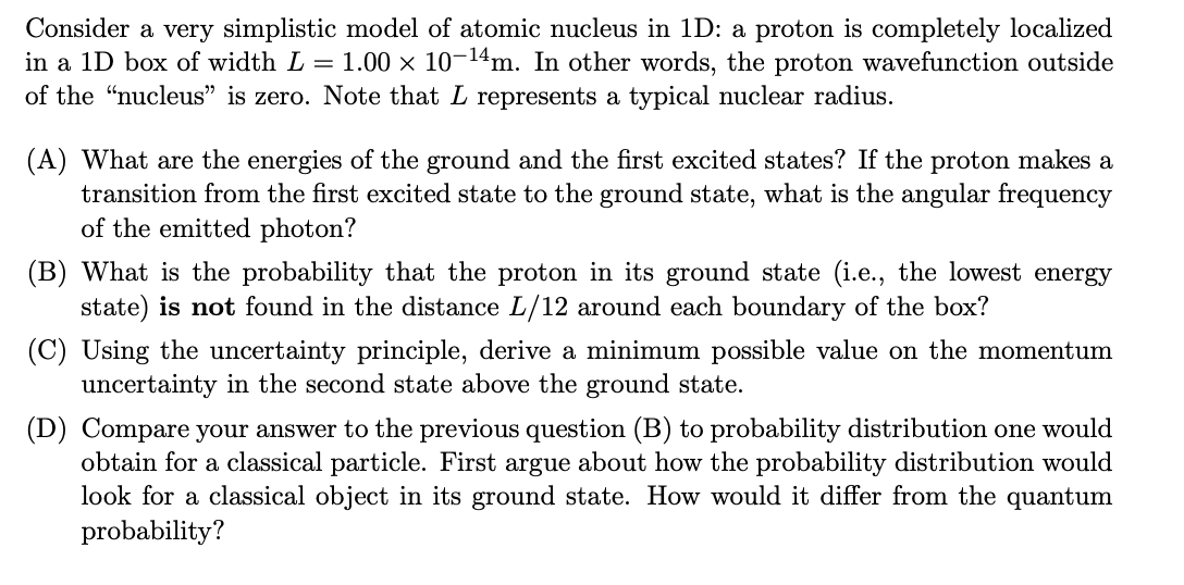 Consider a very simplistic model of atomic nucleus in | Chegg.com