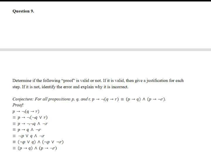 Solved Determine if the following "proof" is valid or not. | Chegg.com