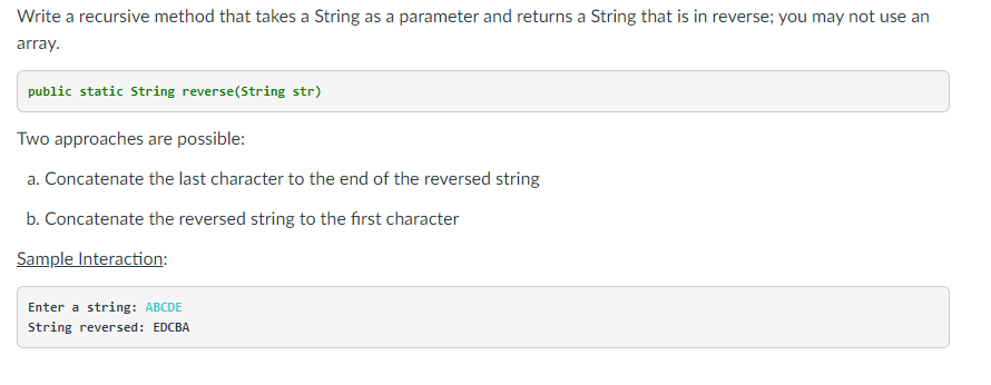 Solved Write A Recursive Method That Takes A String As A 9333