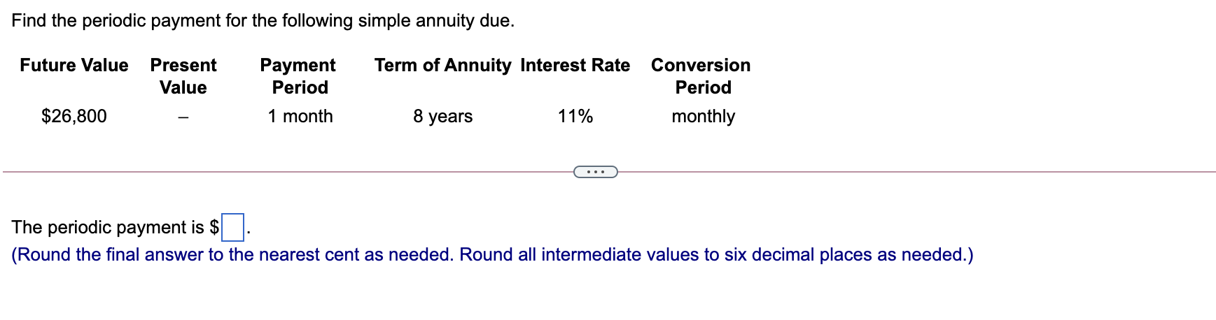 Solved Find the periodic payment for the following simple | Chegg.com