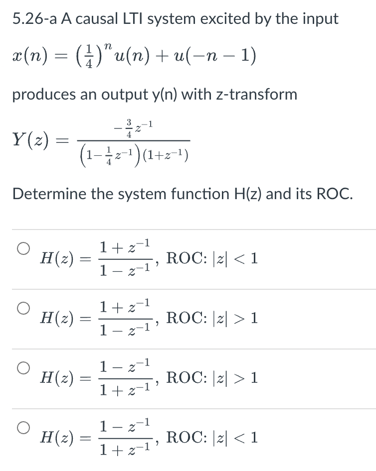 Solved 5.26-a A causal LTI system excited by the input x(n) | Chegg.com