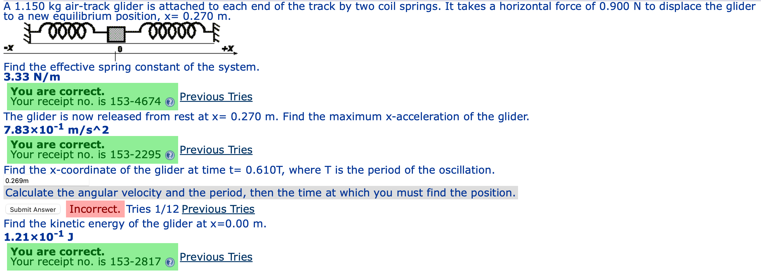 Solved A 1.150 kg air-track glider is attached to each end | Chegg.com