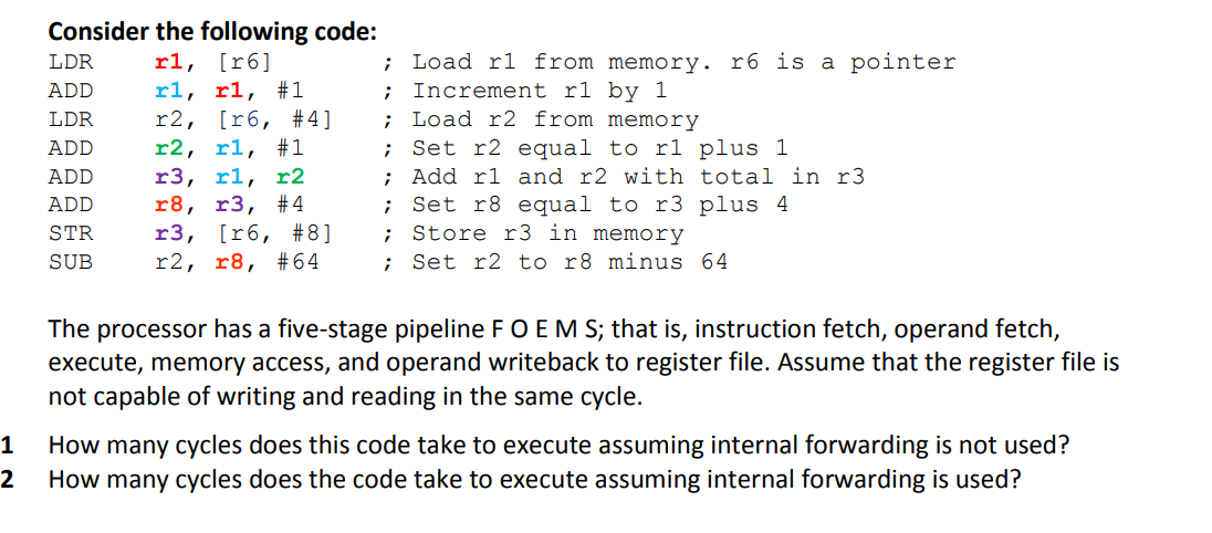 Solved ; Consider the following code: LDR ri, (r6] ; Load rl | Chegg.com