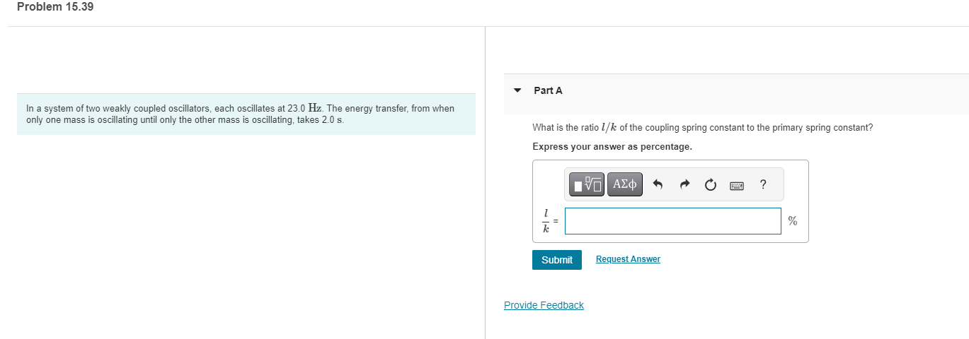 Solved In a system of two weakly coupled oscillators, each | Chegg.com