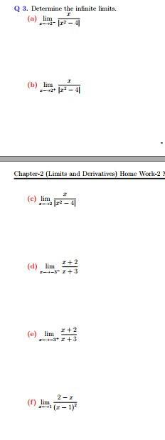 Solved Q3. Determine the infinite limits. 1 (a) lim 4-1-4 | Chegg.com