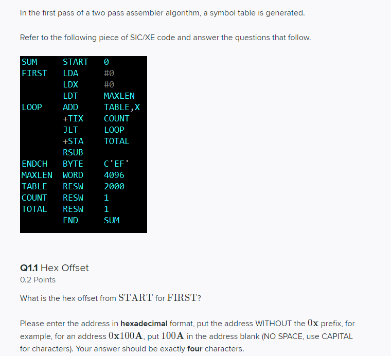 In the first pass of a two pass assembler algorithm, | Chegg.com