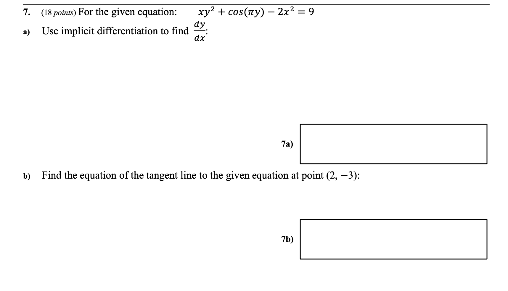 Solved 7. (18 points) For the given equation: | Chegg.com