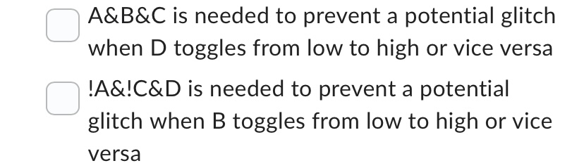 Solved Where Might A Glitch Occur For The Following Boolean
