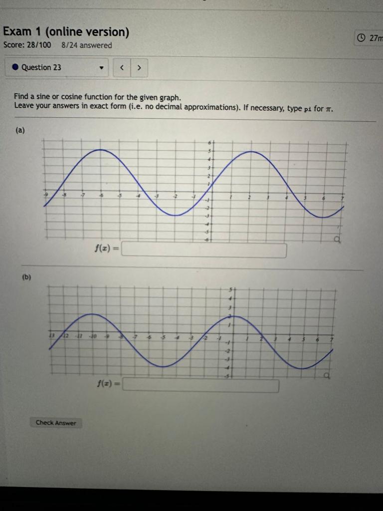 Solved Find a sine or cosine function for the given graph. | Chegg.com