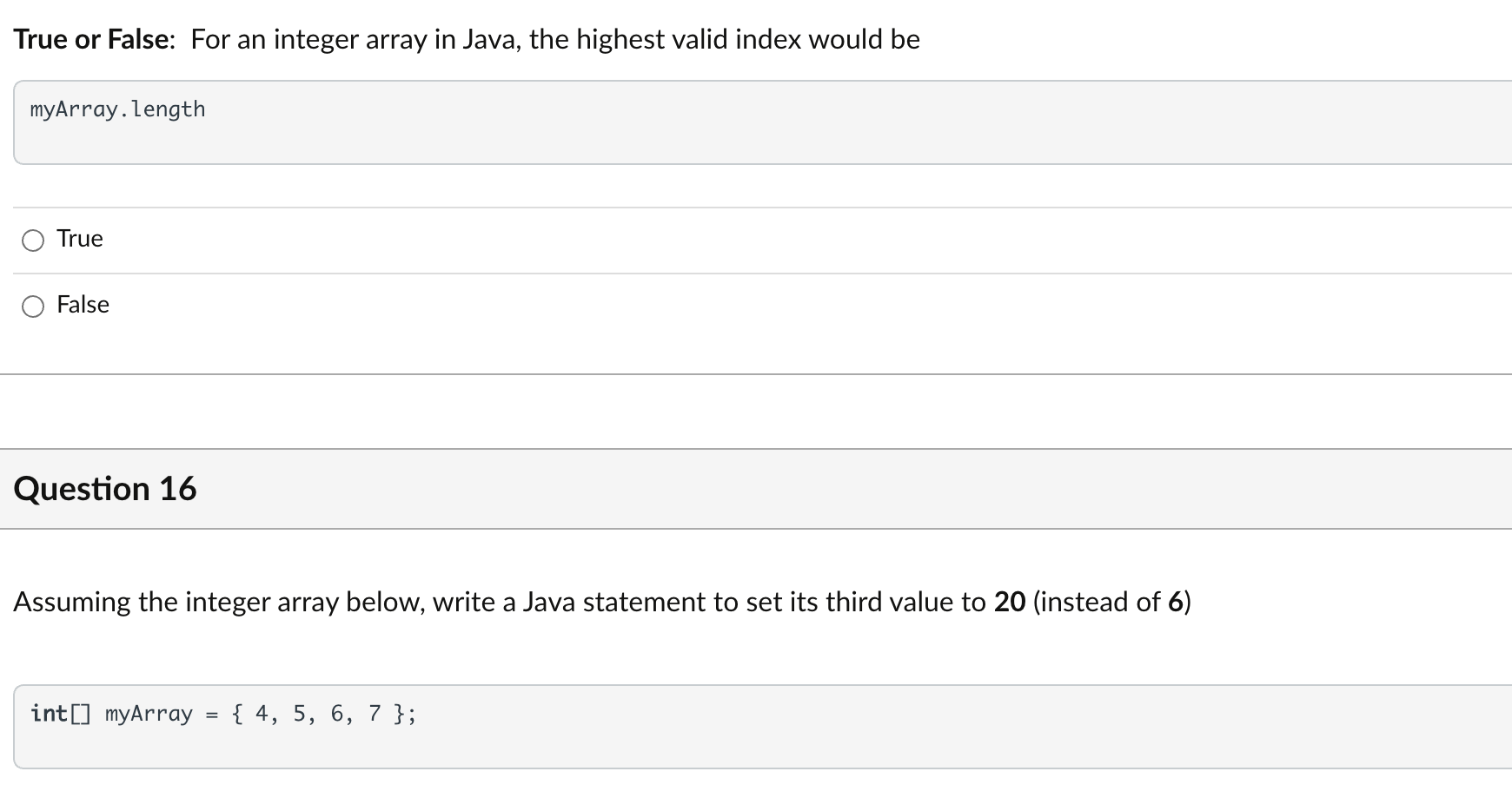 Solved True or False: For an integer array in Java, the | Chegg.com