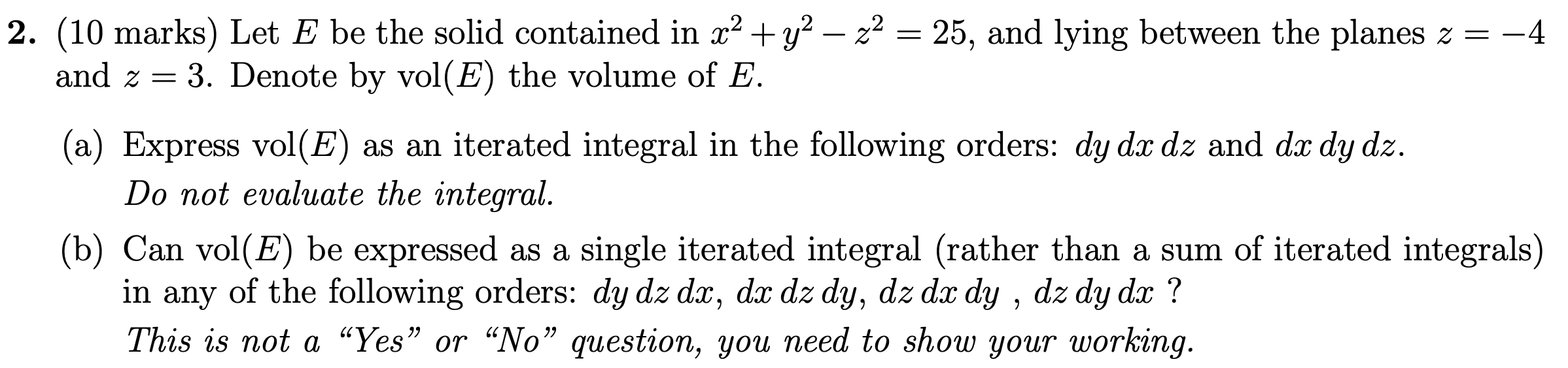 Solved ( 10 ﻿marks) ﻿Let E ﻿be the solid contained in | Chegg.com