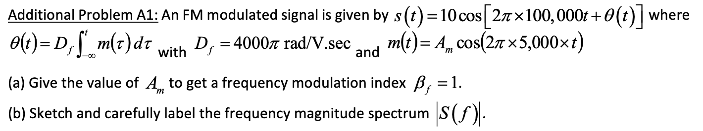 Solved Additional Problem A1: An FM modulated signal is | Chegg.com