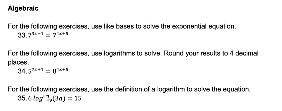 Solved Algebraic For the following exercises, use like bases | Chegg.com