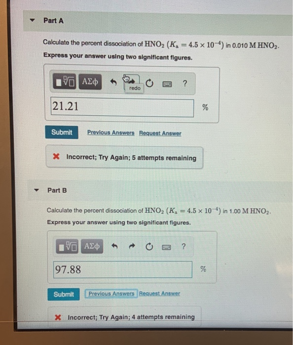 Solved Part A Calculate the percent dissociation of HNO2 (K | Chegg.com