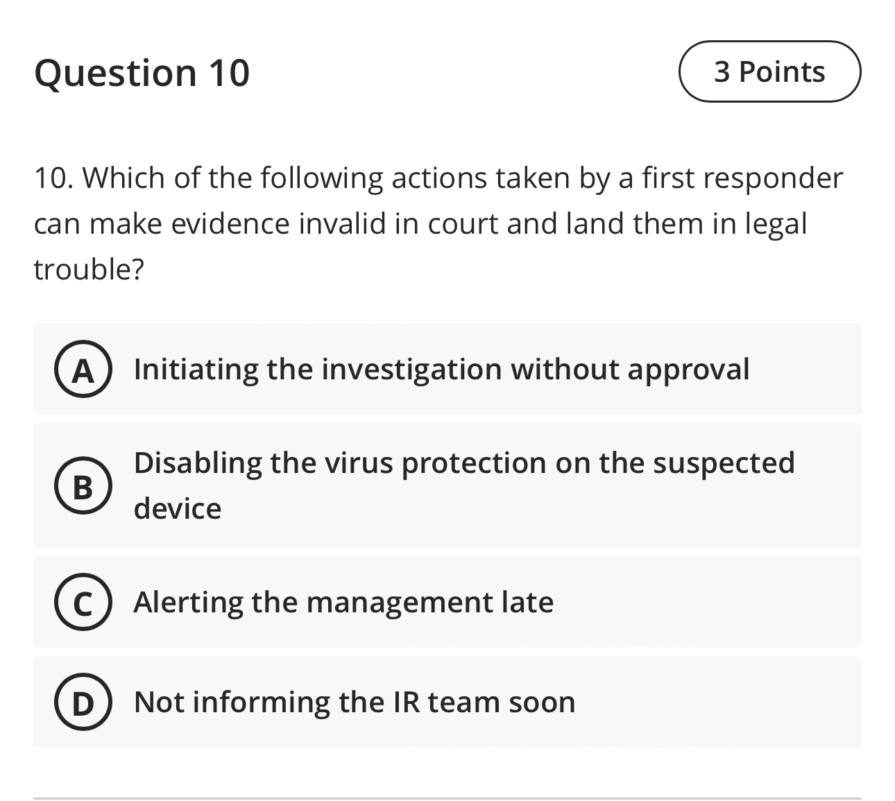 Solved 10. Which of the following actions taken by a first | Chegg.com