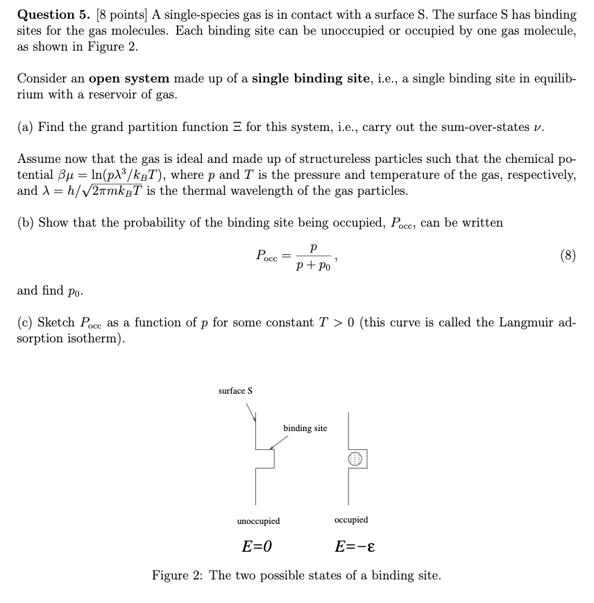 Solved Question 5. (8 points] A single-species gas is in | Chegg.com