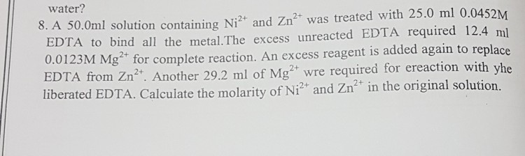 Solved water? 8. A 50.0ml solution containing Ni?" and Zn2 | Chegg.com
