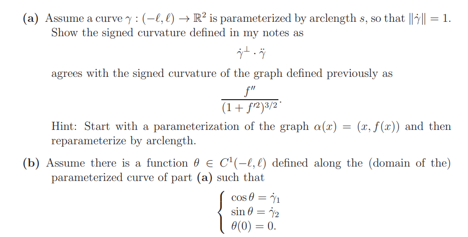 Solved a) Assume a curve γ:(−ℓ,ℓ)→R2 is parameterized by | Chegg.com