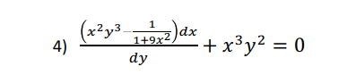 Solved dy(x2y3−1+9x21)dx+x3y2=0 | Chegg.com