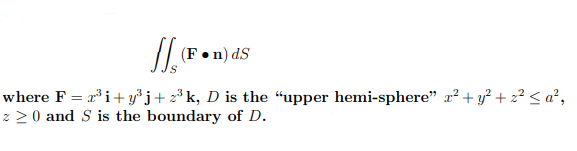 Solved Calculate the surface integral SIF (Fºnds where F = | Chegg.com