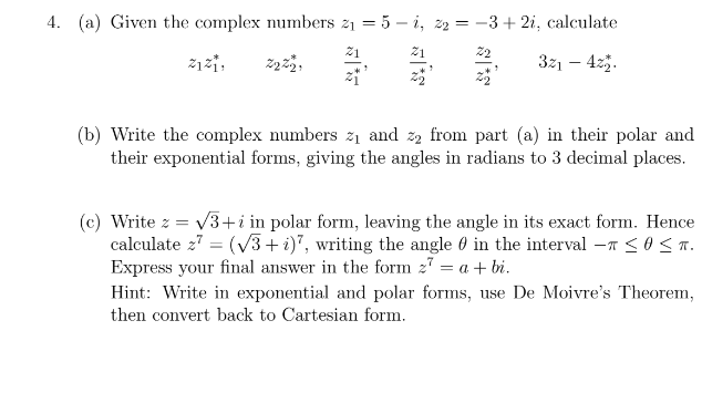Solved (a) ﻿Given the complex numbers z1=5-i,z2=-3+2i, | Chegg.com
