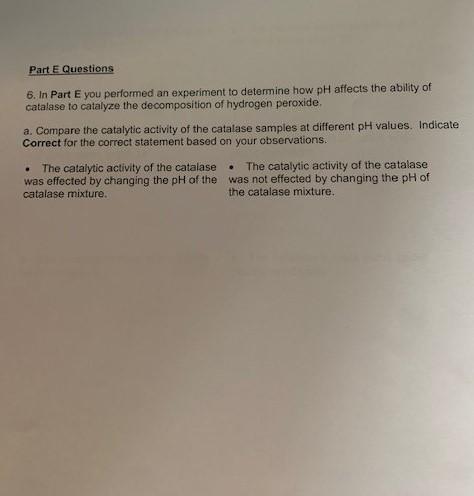 Solved E. Effect of pH on Catalase Activity Complete the | Chegg.com