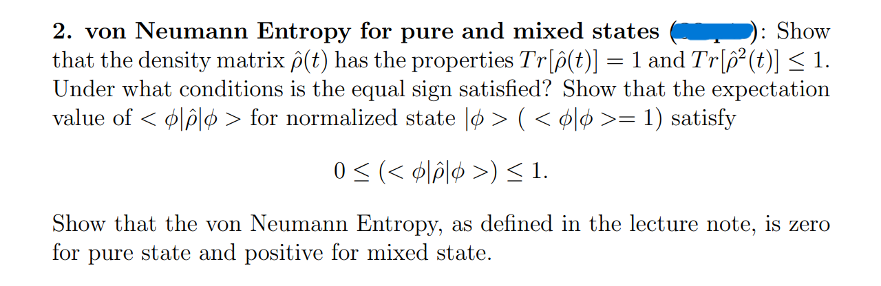 Solved 2 Von Neumann Entropy For Pure And Mixed States