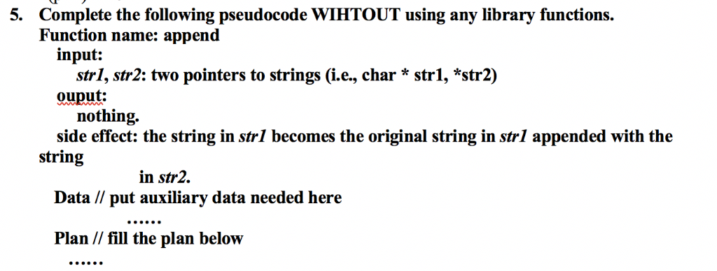 Complete the following pseudocode WIHTOUT using | Chegg.com