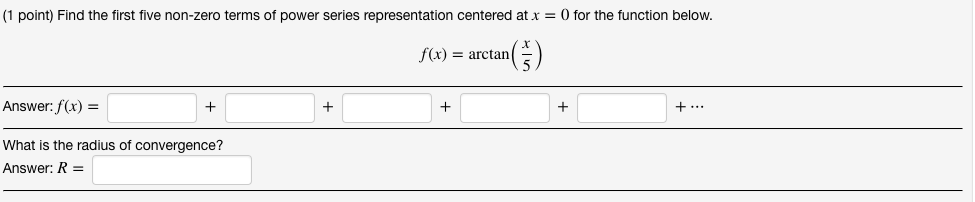 Solved (1 point) Find the first five non-zero terms of power | Chegg.com