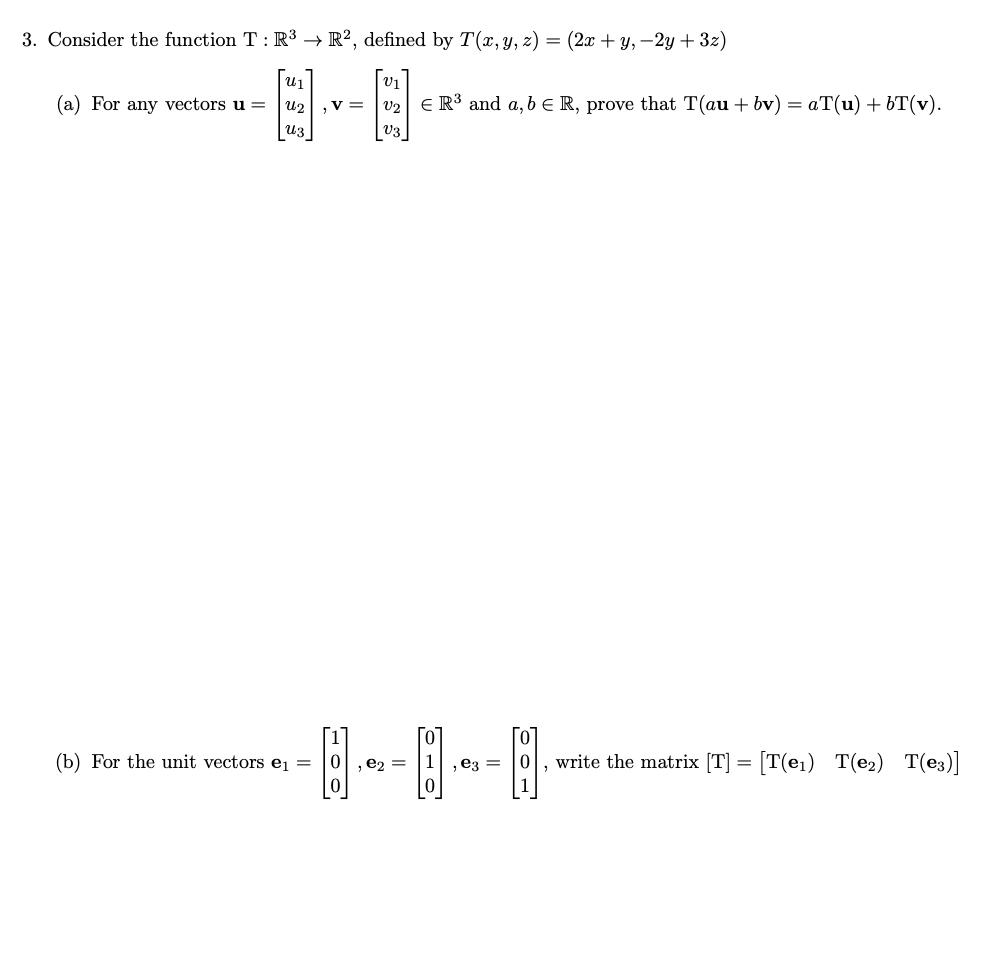 Solved 3. Consider the function T:R3 + R2, defined by T(x, | Chegg.com