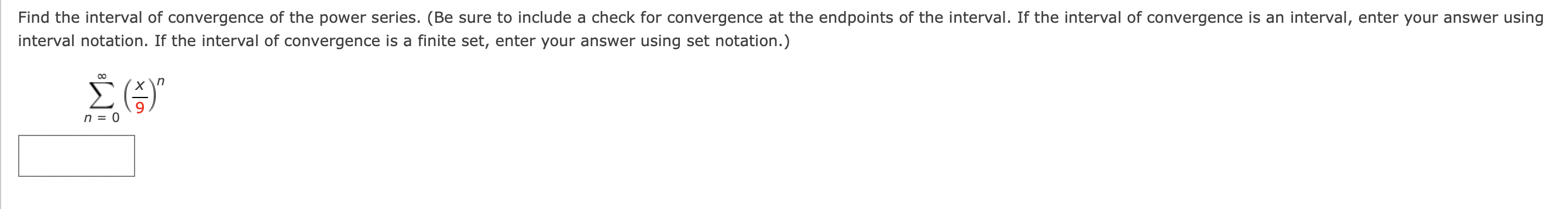 Solved interval notation. If the interval of convergence is | Chegg.com