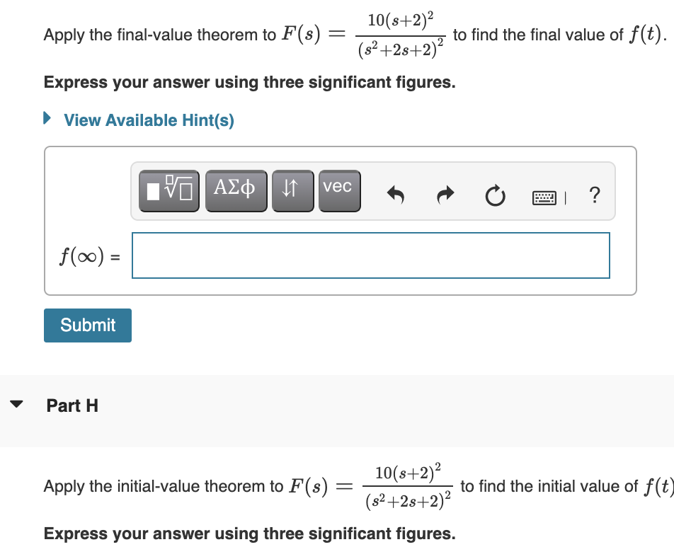 Solved = 10(8+2) Apply the final-value theorem to F(s) = to | Chegg.com