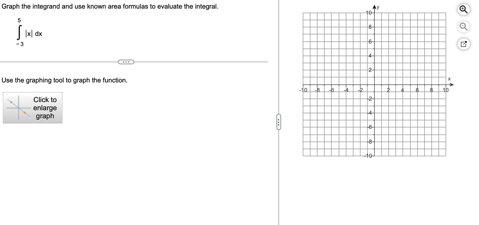 Solved Graph the integrand and use known area formulas to | Chegg.com Solved Graph the integrand and use known area formulas to | Chegg.com