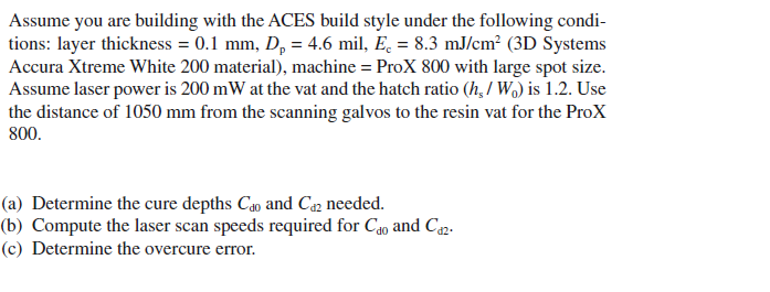 Solved Assume you are building with the ACES build style | Chegg.com