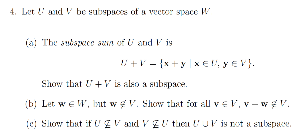 Solved 4. Let U and V be subspaces of a vector space W. (a) | Chegg.com